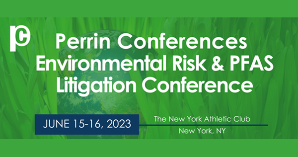 Adam Love, Ph.D. Co-chairing at Perrin's Environmental Risk and PFAS ...